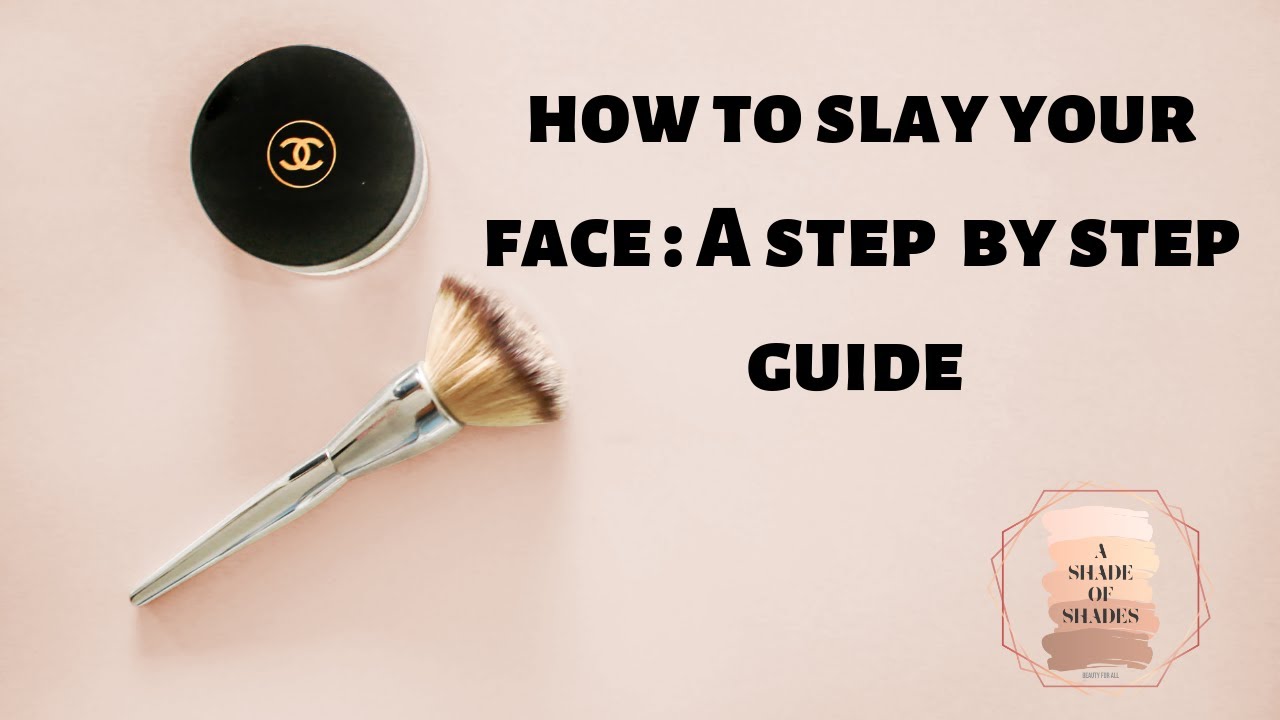 How to slay your face: A step by step guide. - YouTube