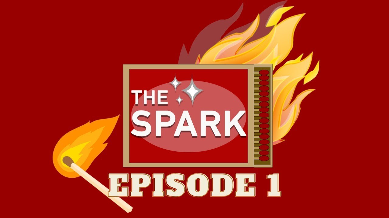 THE SPARK | Season 1, Episode 1 - YouTube