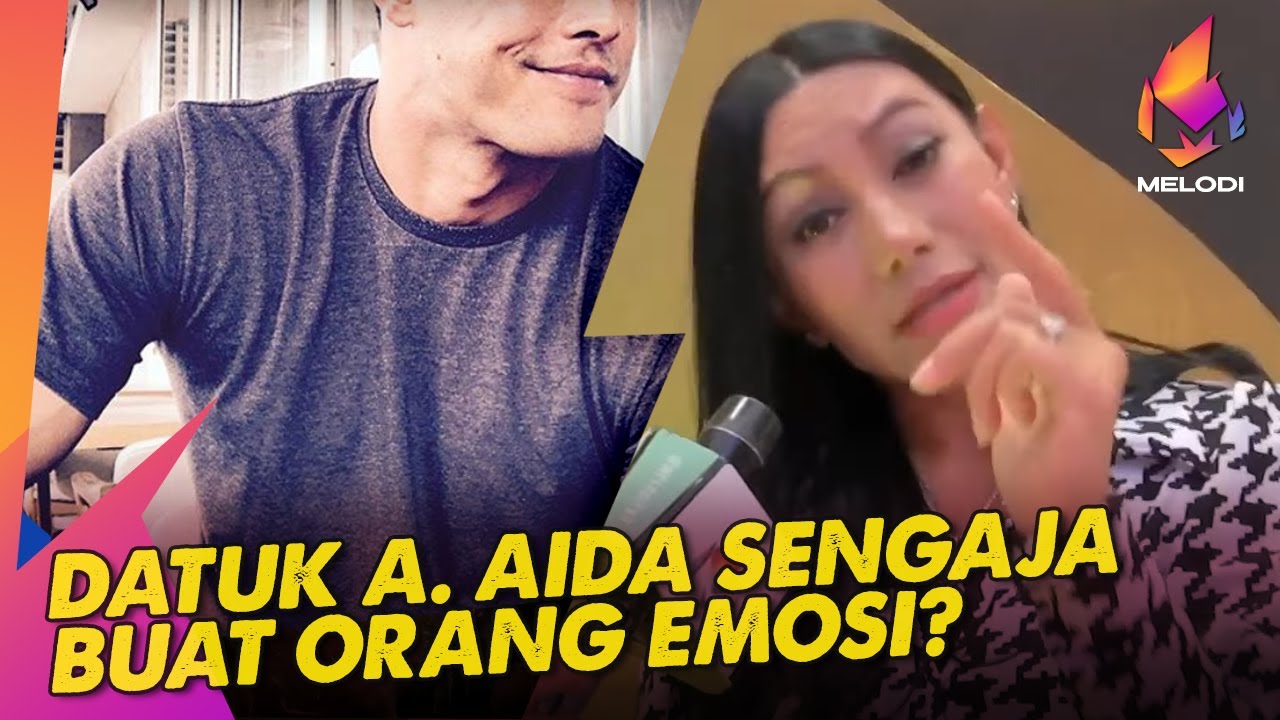 Datuk A. Aida Sengaja Buat Orang Emosi? | Melodi (2022) - YouTube