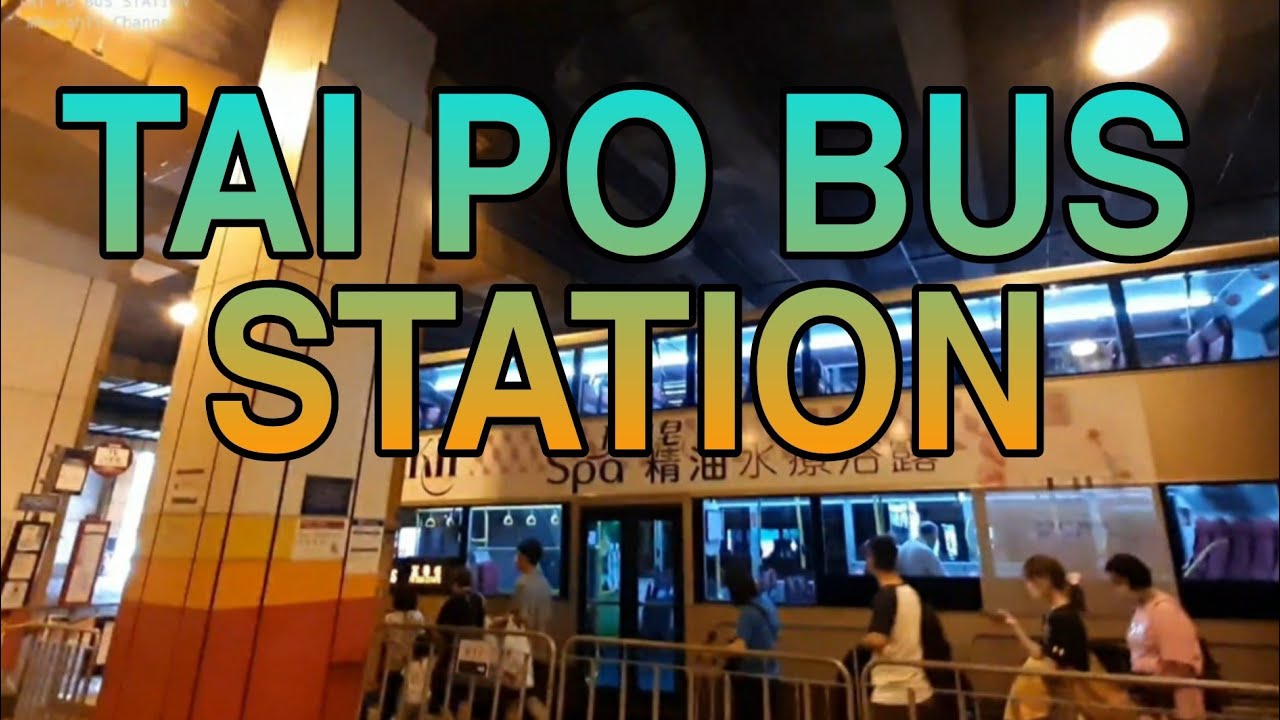 TAI PO BUS STATION "275R Bus to Bride's Pool" | TeamPooh | MherahTV ...