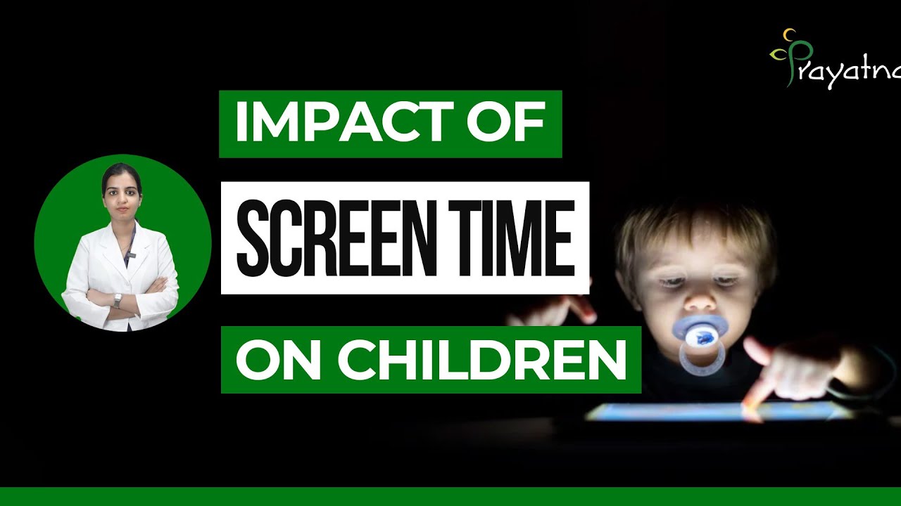 Impact of Screentime on Children|VIRTUAL AUTISM | SCREEN TIME | ADVICE ...