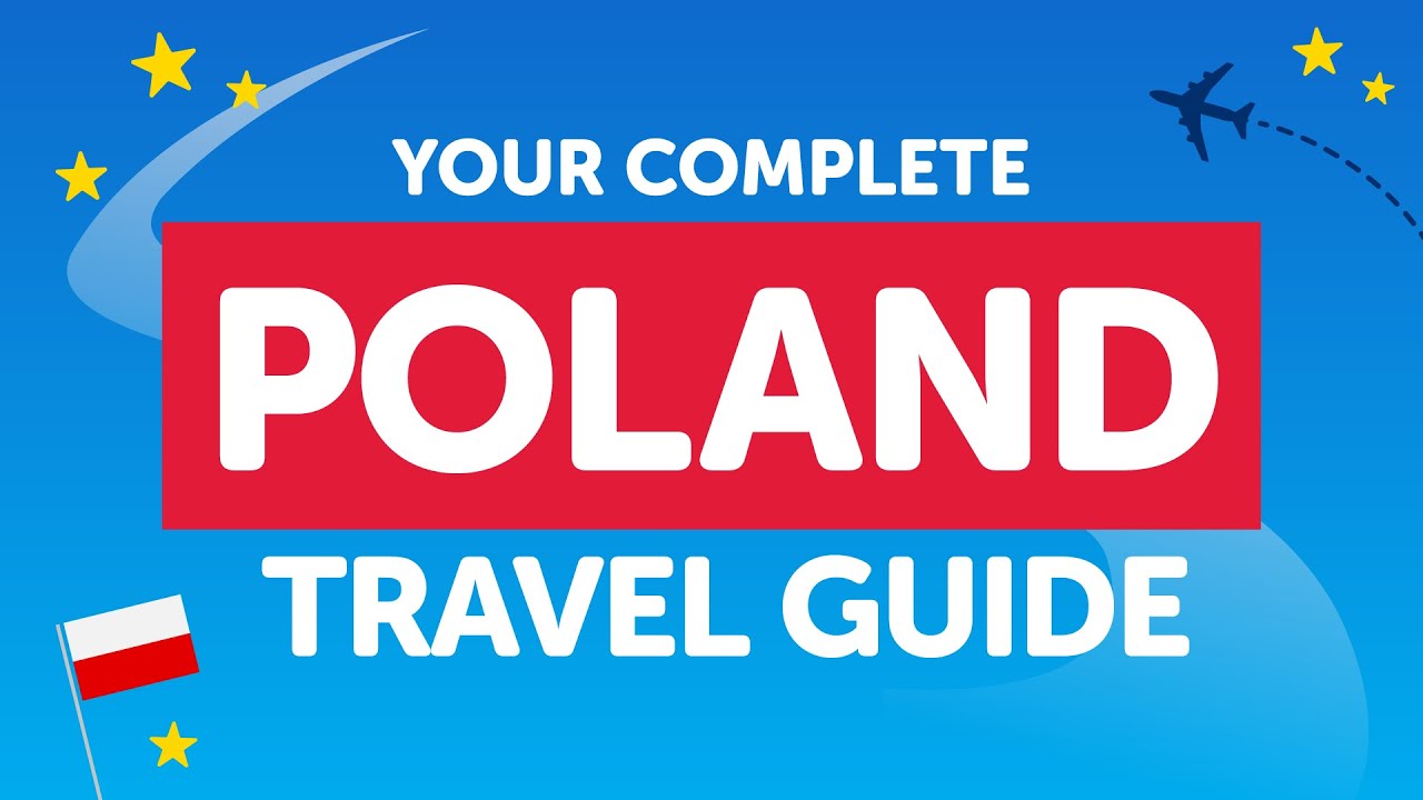 The Complete Poland Travel Guide: Tips, Tricks, and Key Phrases - YouTube