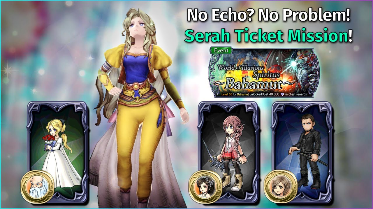 No Echoes? No Problem! Serah LD-Only Ticket Mission with Celes Carry ...