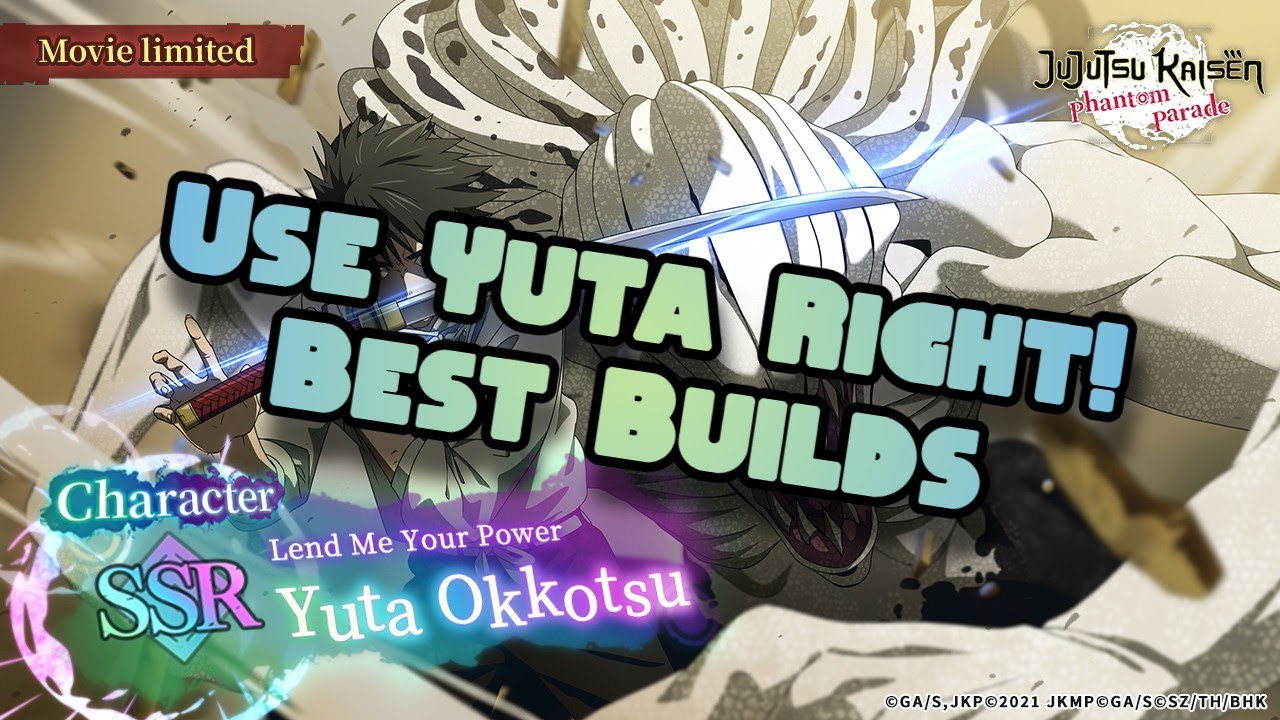 YUTA Best Builds Teams Recollections Game Modes Jujutsu Kaisen Phantom ...