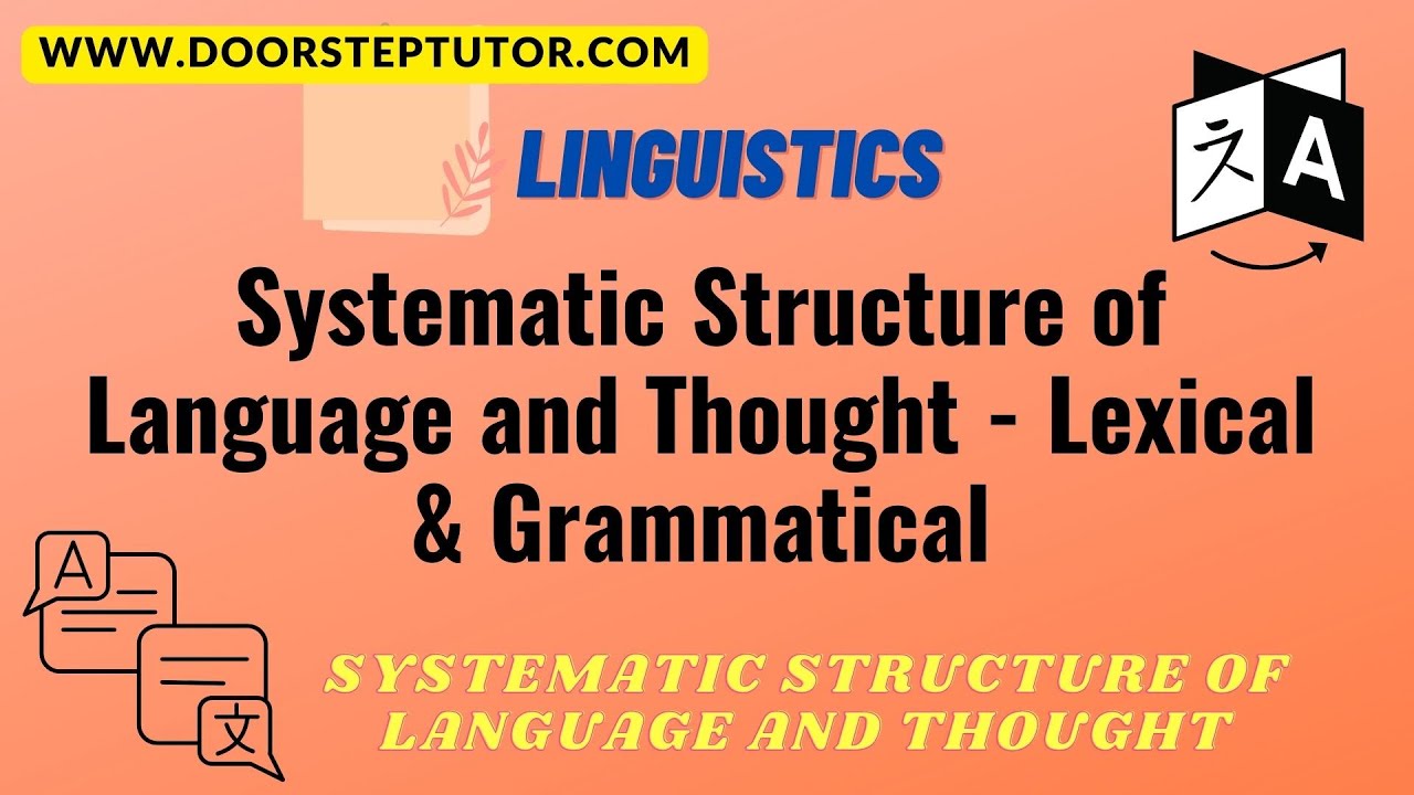 Systematic Structure of Language and Thought - Lexical & Grammatical ...