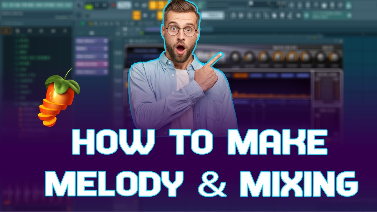 How to Create a Good Melody / Step by Step Tutorial for Beginners on ...