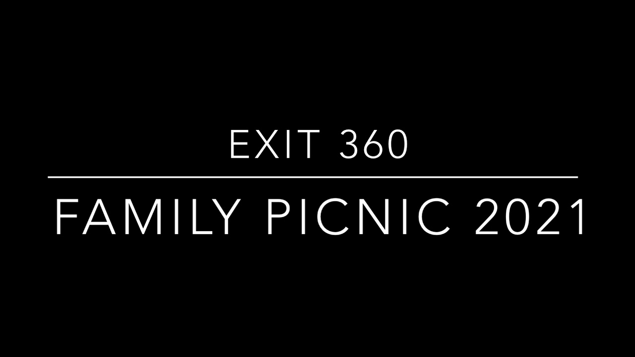 Exit 360 Family Picnic 2021 ! - YouTube