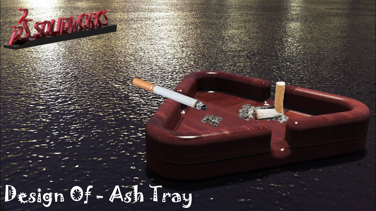Solidworks Tutorial | Design of Ashtray in Solidworks by CAD CAM ...