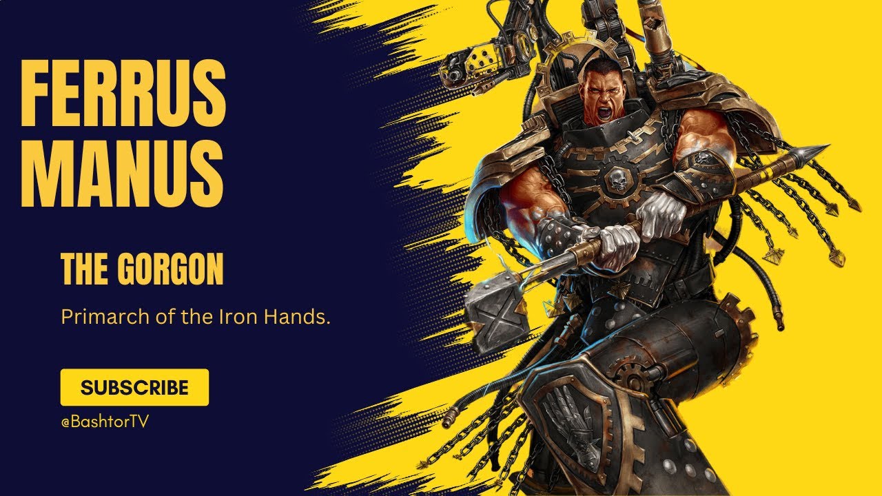 Who is Ferrus Manus? The Primarch of the Iron Hands explained in 10 ...