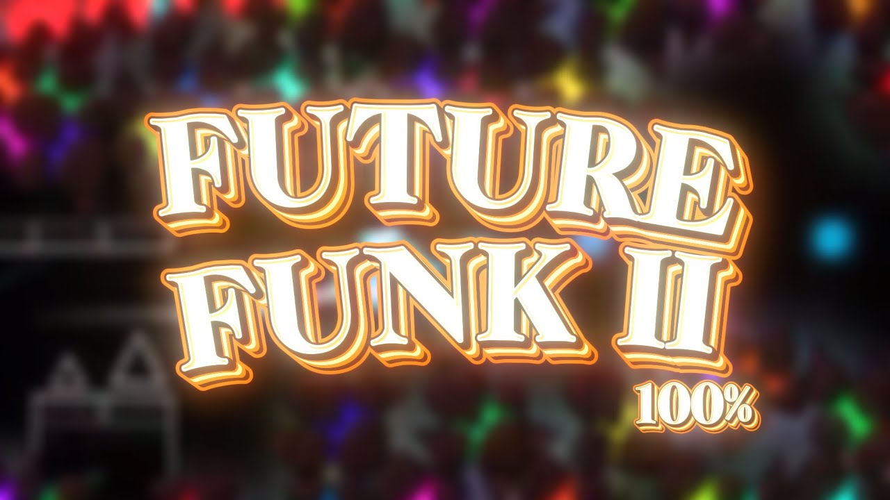 Future Funk II 100% - YouTube