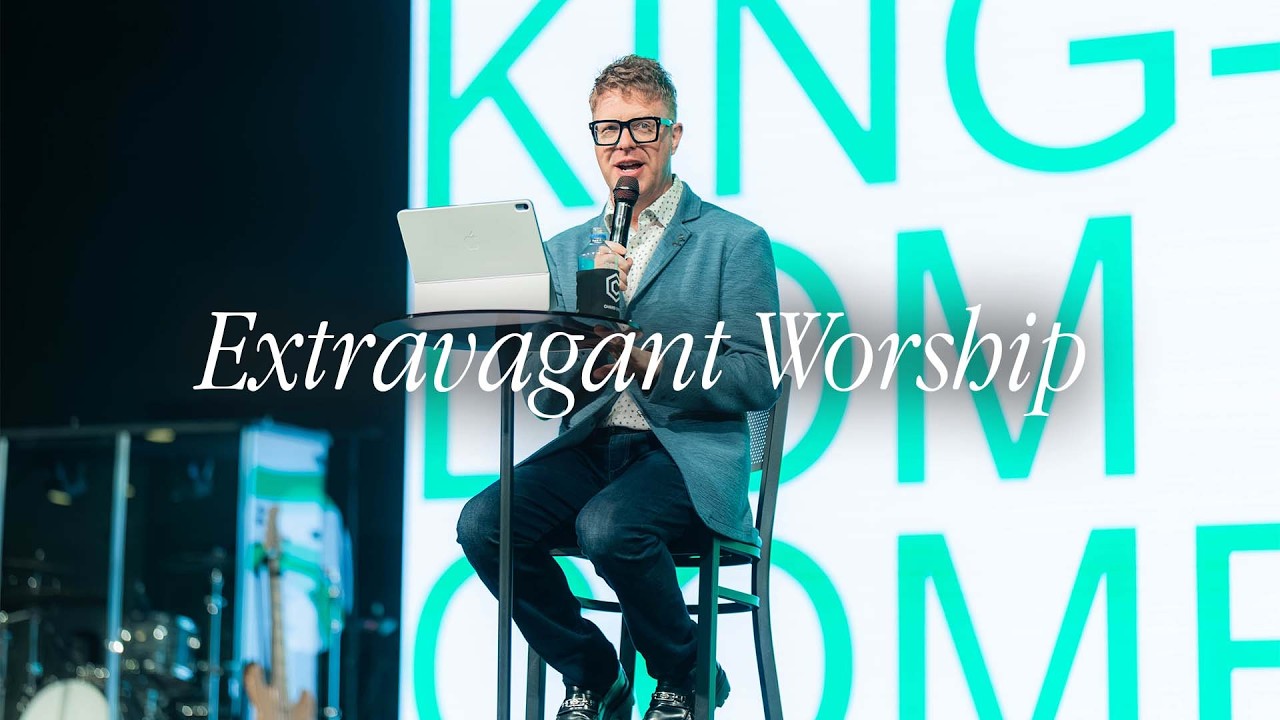 Extravagant Worship Changes Everything | Pastor Patrick Kiteley ...