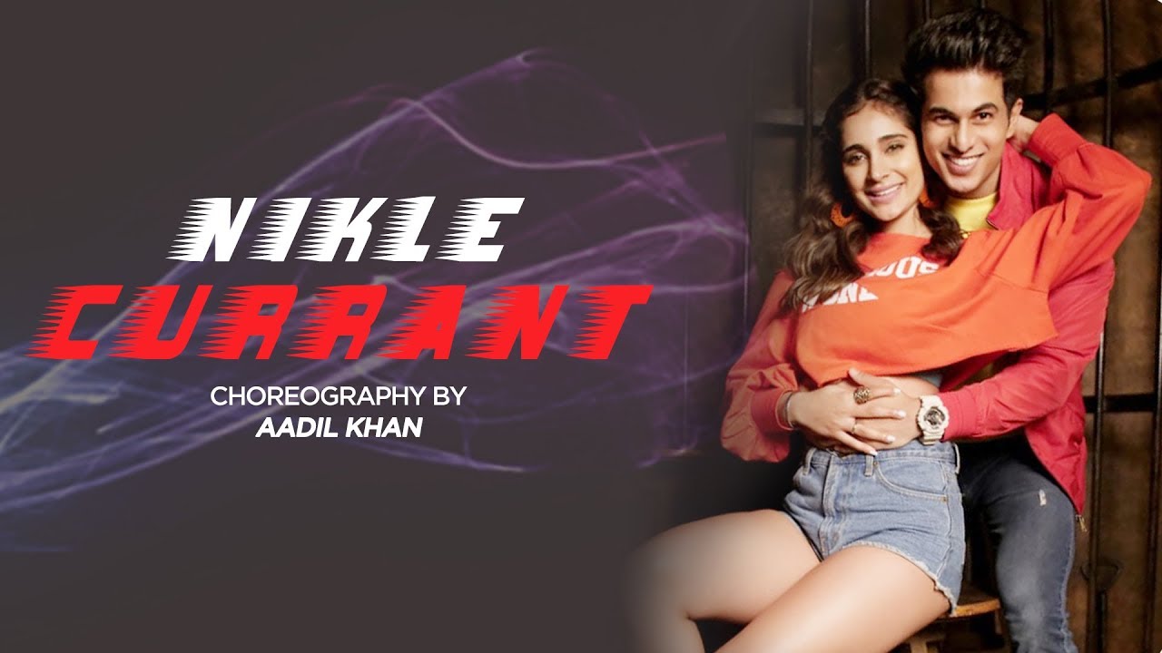 Nikle Currant | Jassi Gill,Neha Kakkar | Aadil Khan Choreography | ft ...