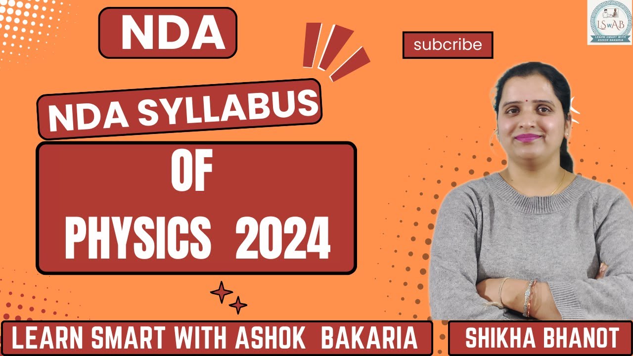 2024 NDA Crack NDA ||| Physics Syllabus Explained: Everything You Need ...