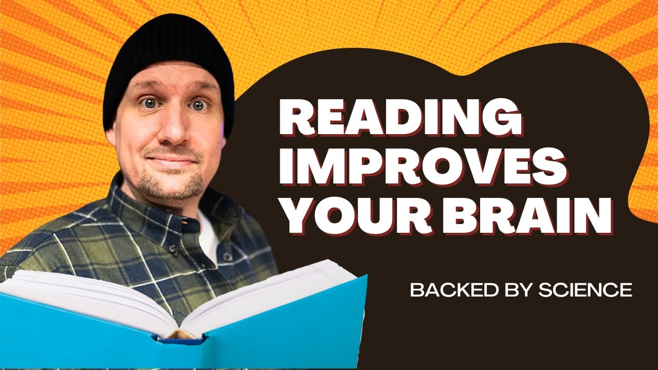 How Reading Actually Improves Your Brain - YouTube