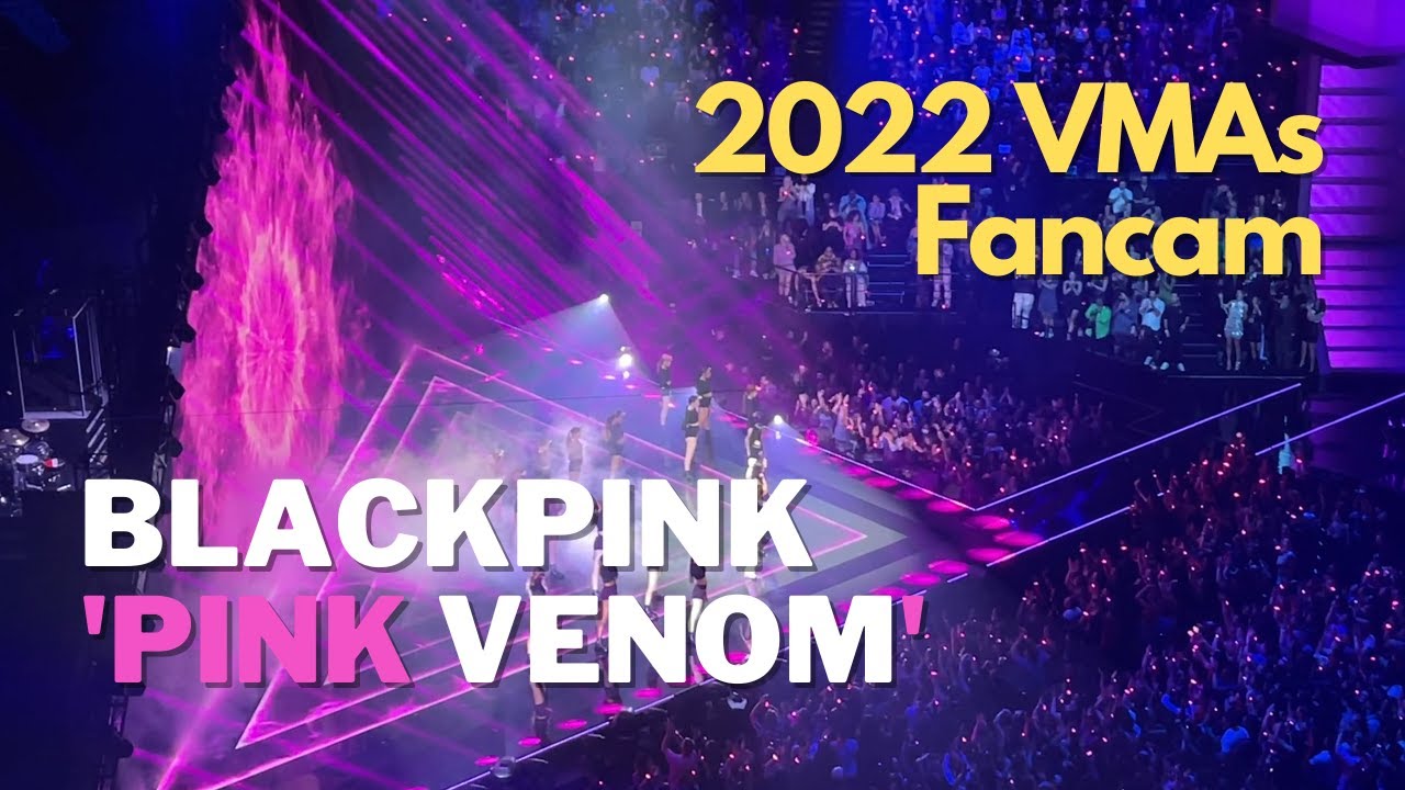 BLACKPINK - Pink Venom VMAs Live Performance Fancam 220828 - YouTube