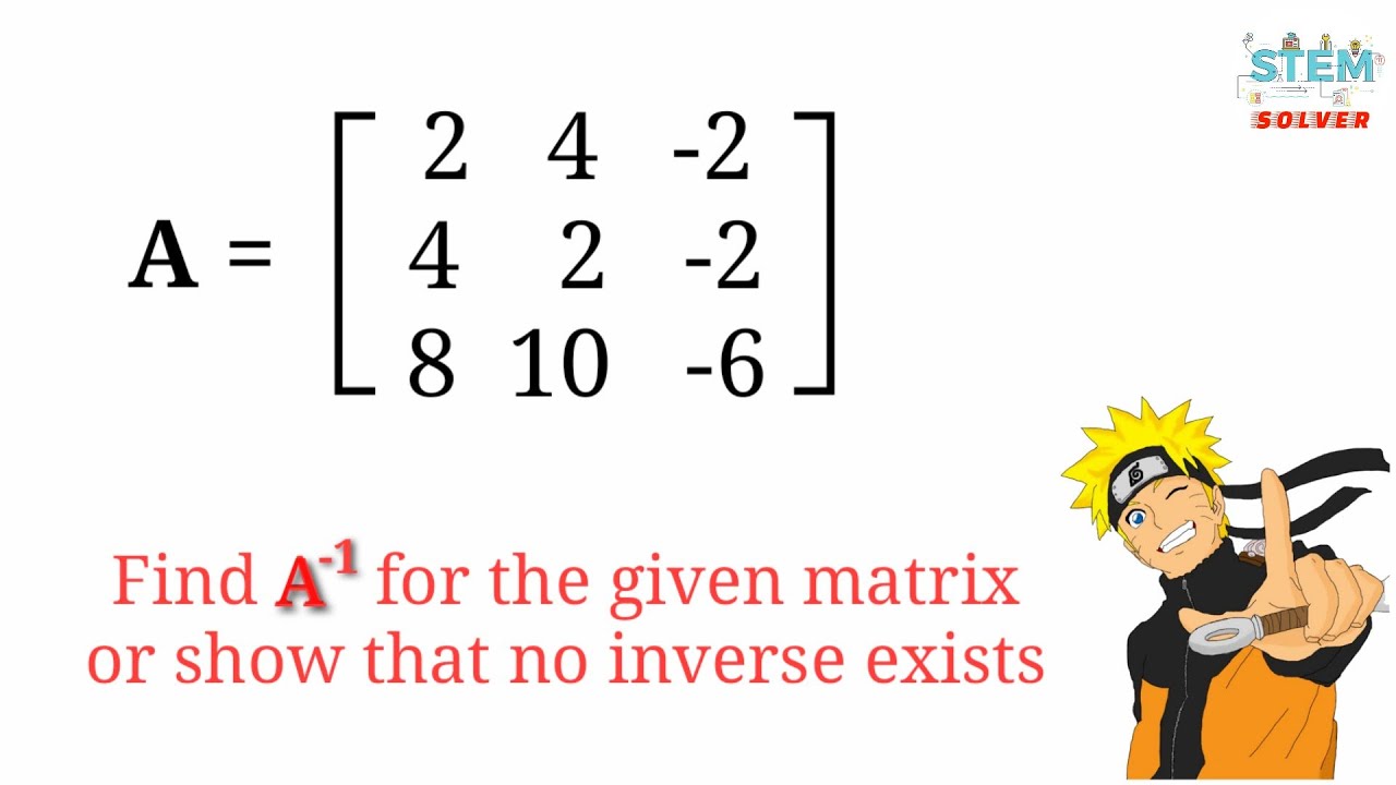 42. Find inverse matrix A or show that no inverse exists | DE - YouTube