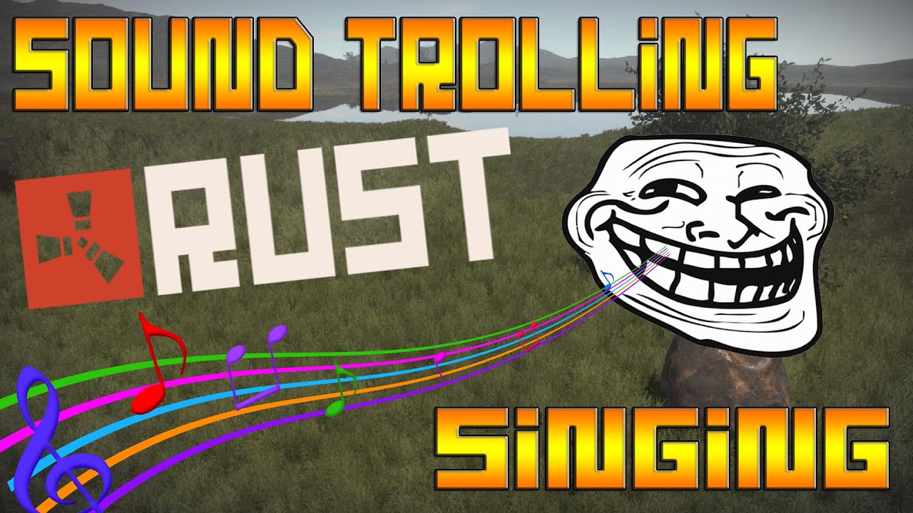 Rust Troll Raid - Sound Trolling - YouTube