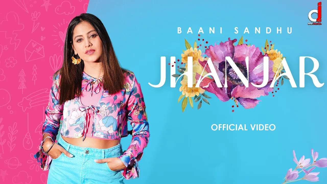 Jhanjar Official Video Baani Sandhu Gur Sidhu Jassi Lohka The Boss Lady ...