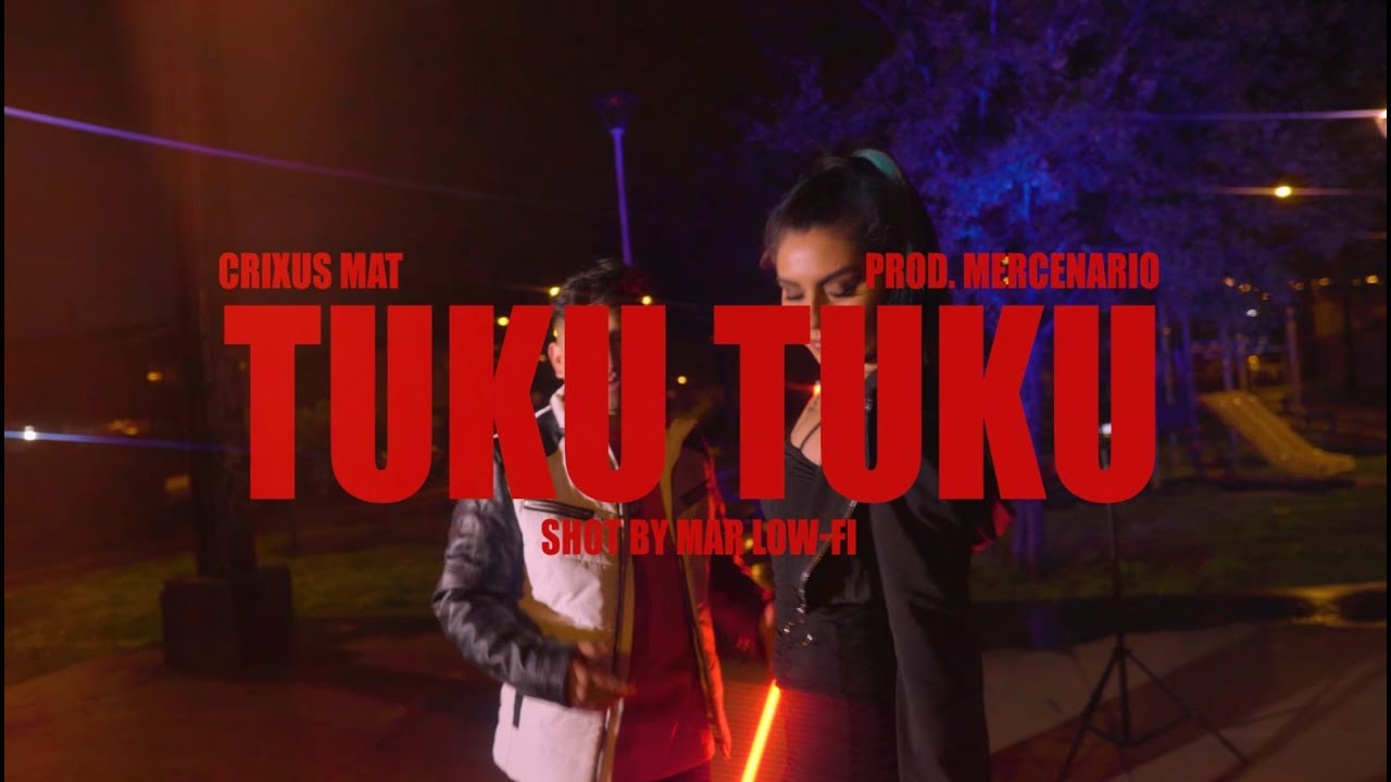 CRIXUSMAT - TUKU-TUKU (PROD MERCENERIO MUSIC) (VIDEO OFICIAL) - YouTube