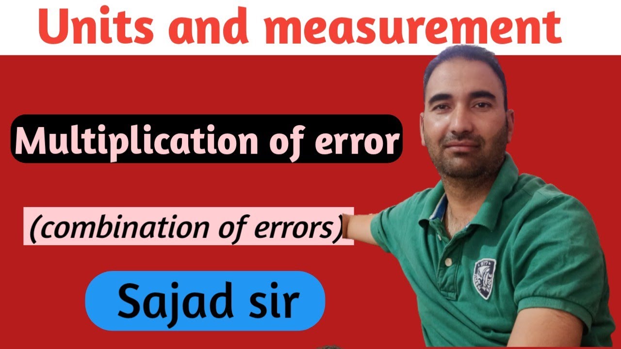 Multiplication of error (Combination of error) class 11th - YouTube