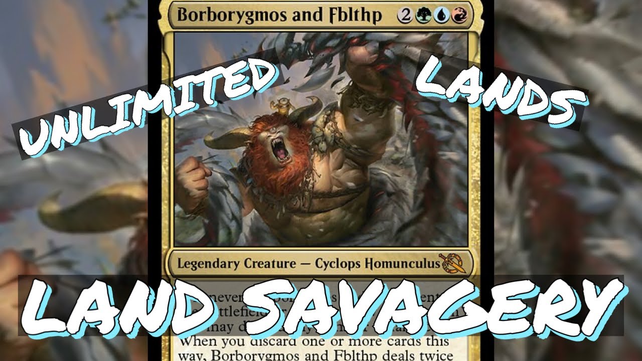 LAND SAVAGERY Borborygmos and Fblthp Full EDH Deck Tech - YouTube