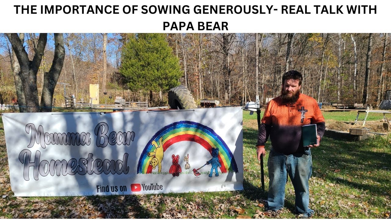 The Importance of Sowing Generously - Real Talk with Papa Bear - YouTube