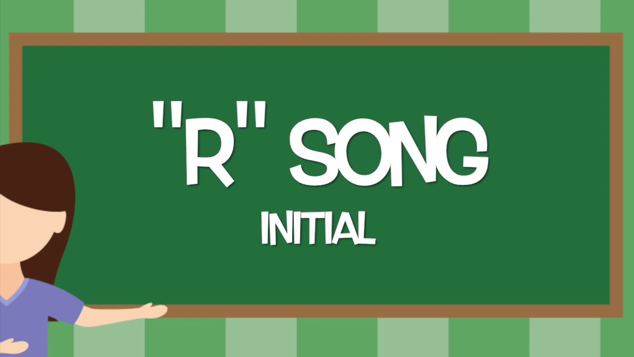 R Initial Articulation Song - YouTube