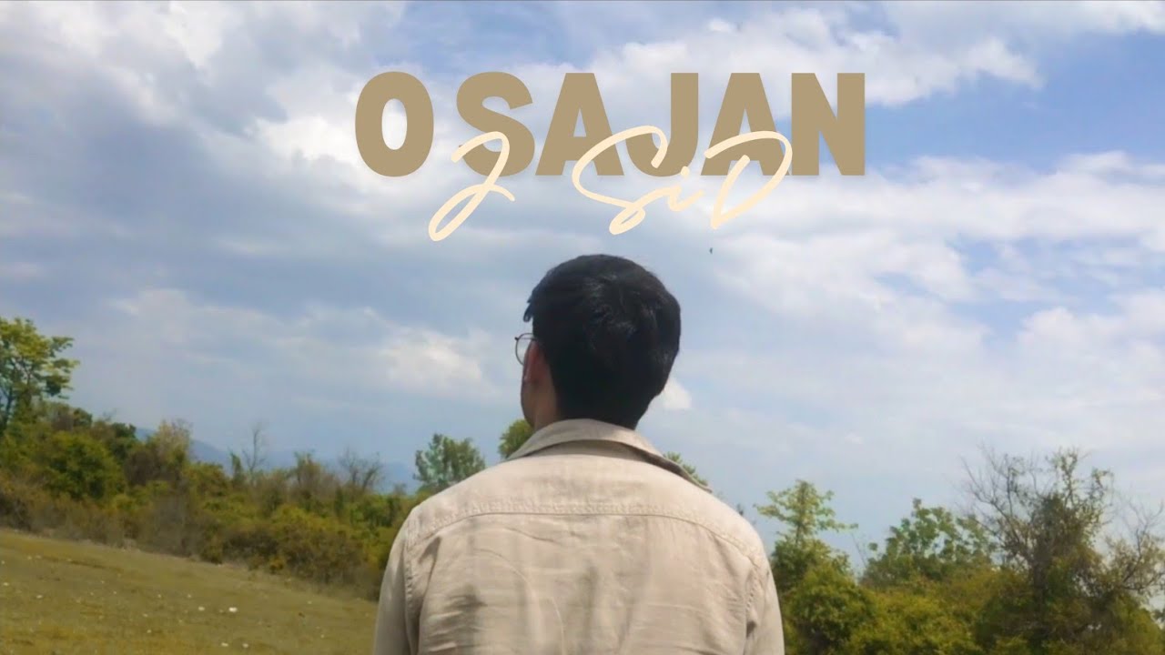 O Sajan - J SiD (Official Music Video) - YouTube