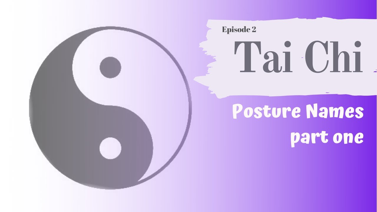 Tai Chi for Beginners | 37 Posture Form | Posture Names; part one | Ep ...