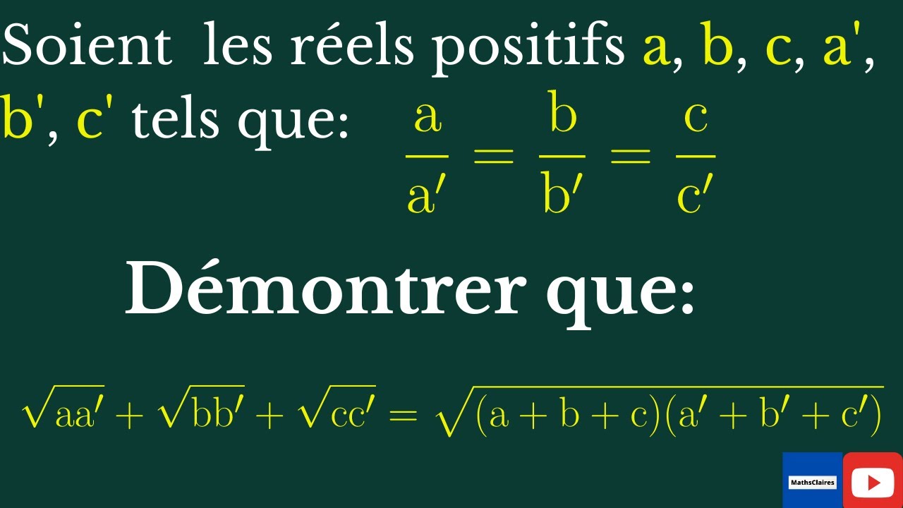 Calcul dans R: Montrer que √aa'+√bb'+√cc'=√(a+b+c)(a'+b'+c'). Classe ...