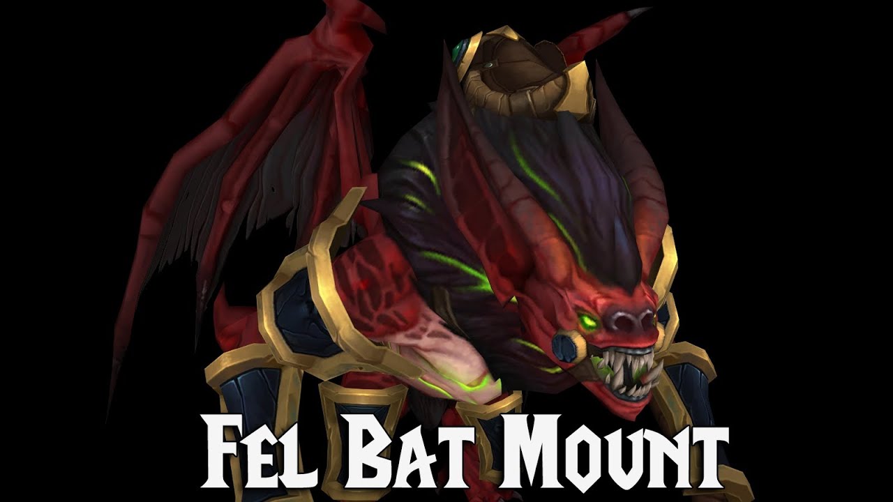 Fel Bat Mount - Legion - YouTube
