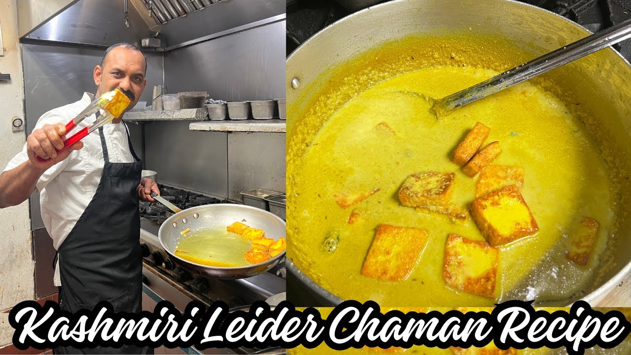Kashmiri Leider Chaman Recipe | Kashmiri Paneer Kaliya | Methi Paneer ...
