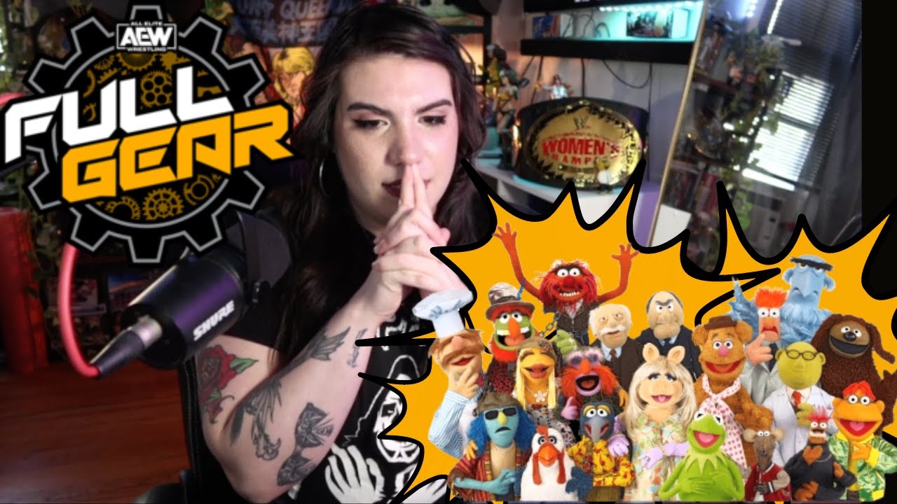 Recasting The Muppets as AEW Roster | AEW Full Gear| Queen of the Ring ...