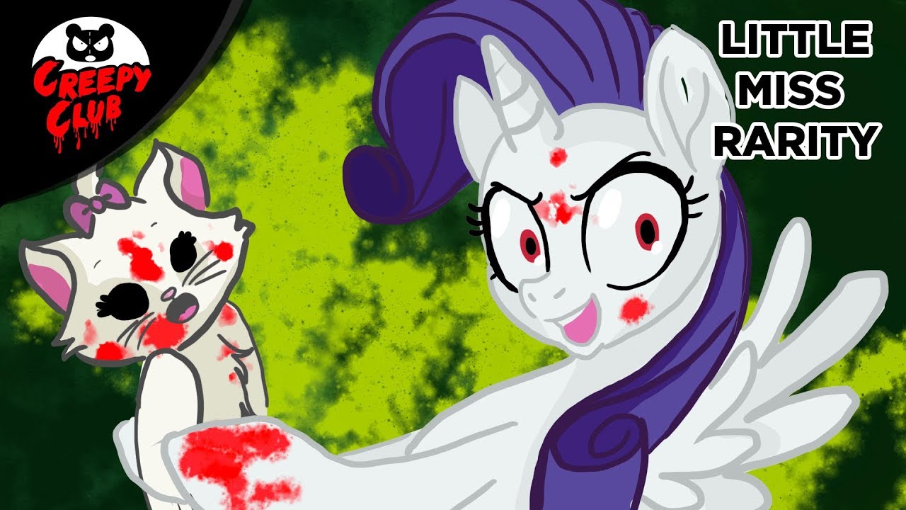 LIL' MISS RARITY | PONY Creepypasta | Creepy Club | Draw My Life - YouTube