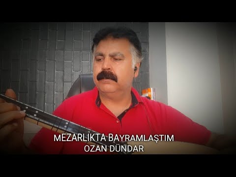 MEZARLIKTA BAYRAMLAŞTIM. .. OZAN DÜNDAR