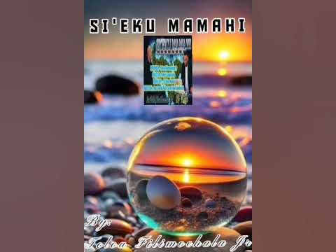 SIEKU MAMAHI - TOLOA FILIMOEHALA JR - YouTube