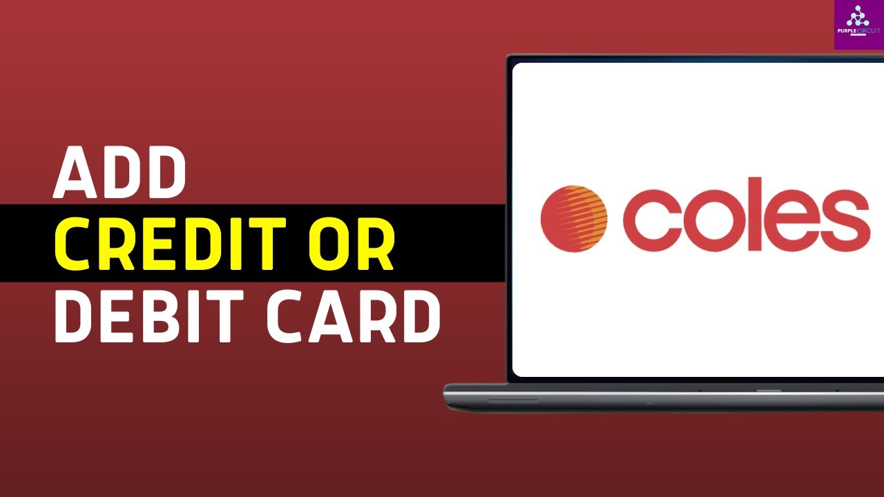 How to Set Up a Direct Debit or Credit Card on Coles Online (Quick ...