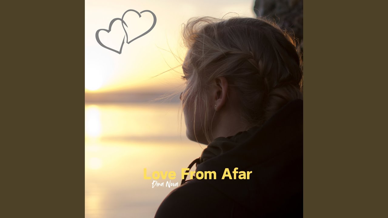 Love from Afar - YouTube