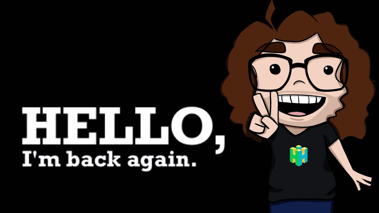 Hello, I'm Back (Brief Recap) - YouTube