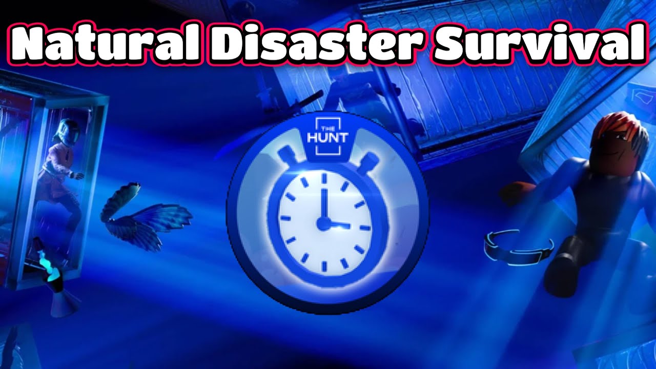 Natural Disaster Survival Badge (The Hunt: First Edition) [Roblox ...
