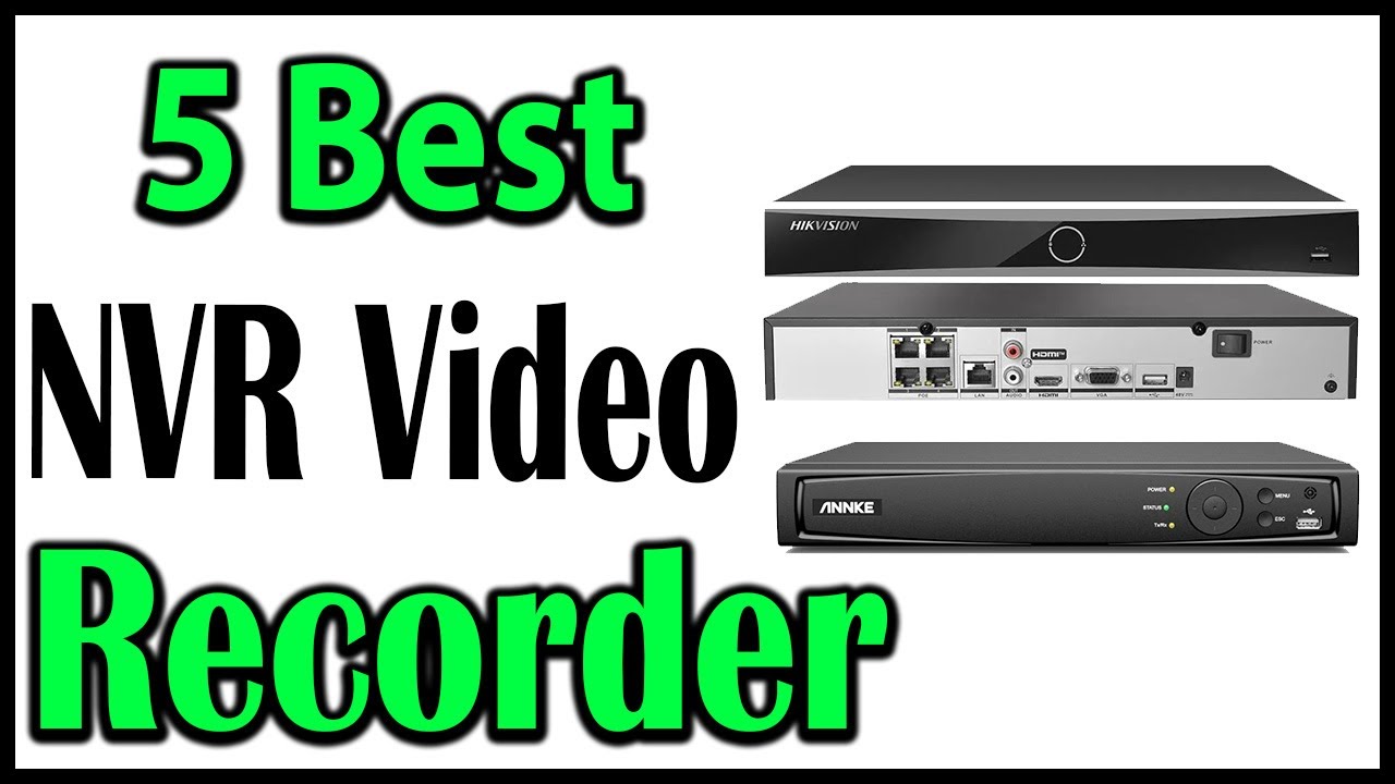 TOP 5 Best NVR Video Recorder Review 2025 - YouTube