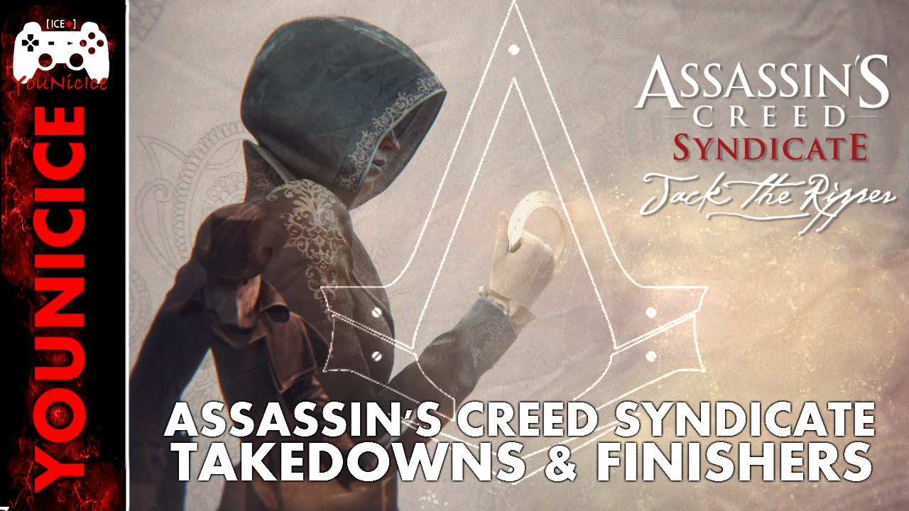 AC Syndicate Takedowns & Finishers | Finishing Moves | Kill Compilation ...