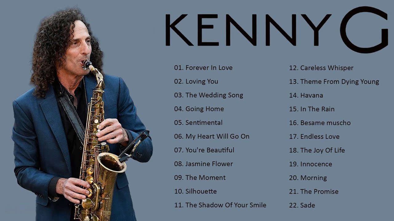 Best of Kenny G Full Album - Kenny G Greatest Hits Collection - YouTube