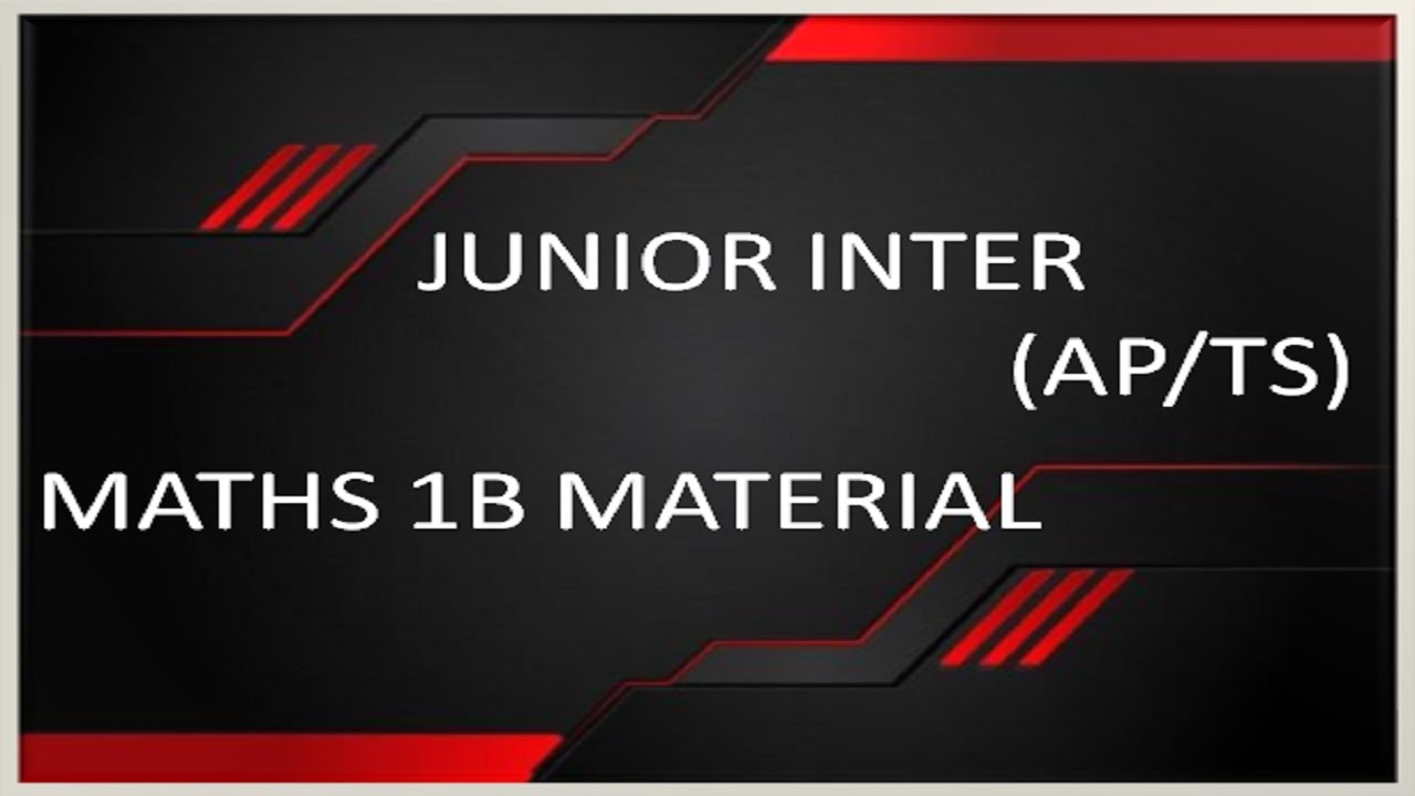 Junior Inter maths 1B : Study Material (AP /TS) - YouTube