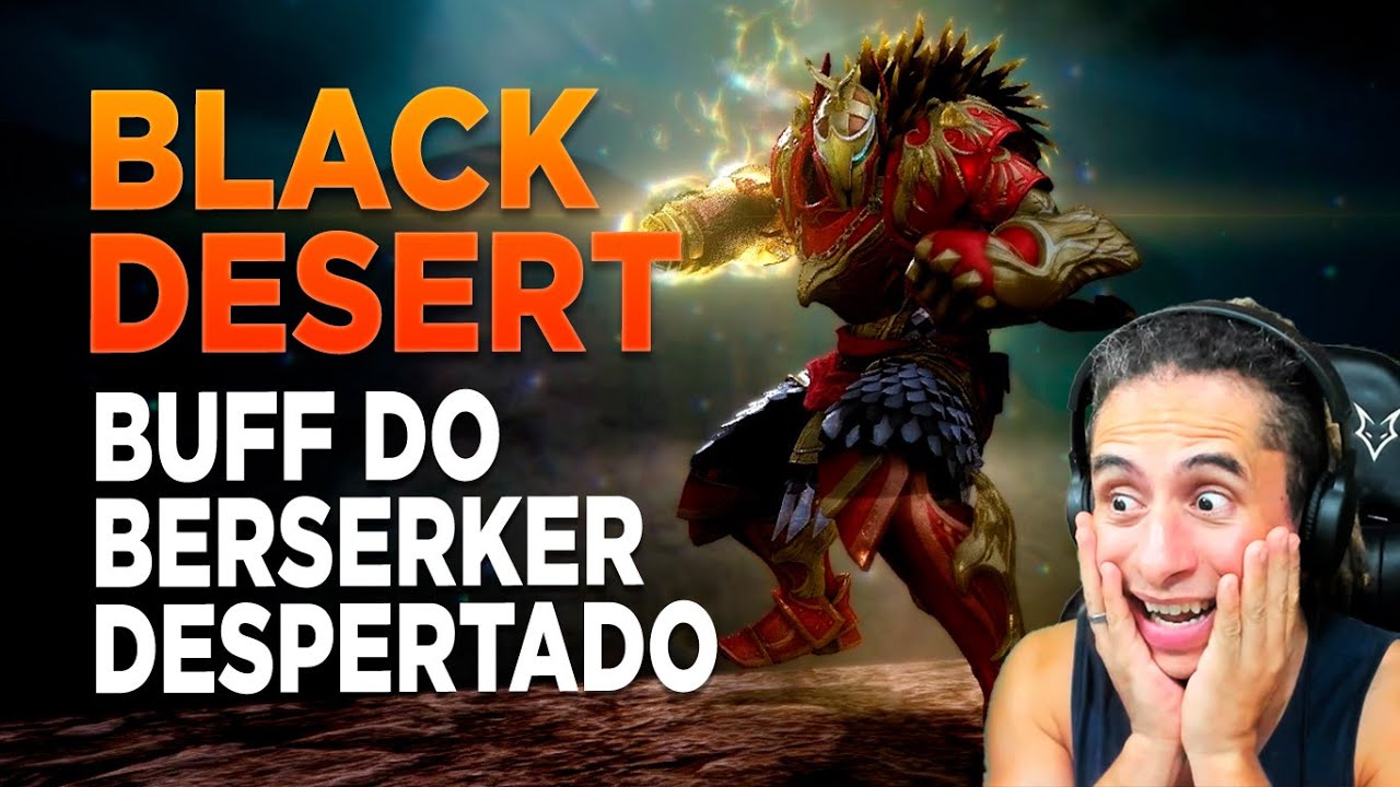 ZEUS REAGE: BUFF NO BERSERKER DESPERTADO NO BLACK DESERT KR - YouTube
