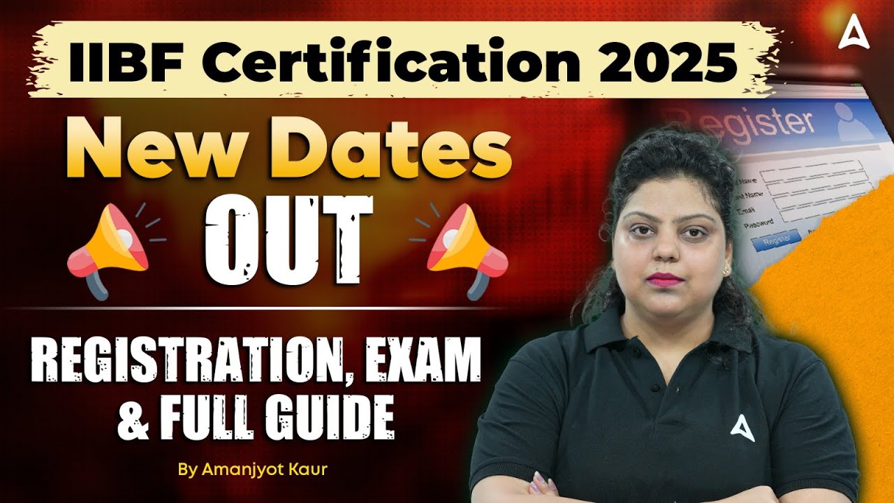 IIBF Certification 2025 New Dates OUT! | Registration, Exam & Full ...