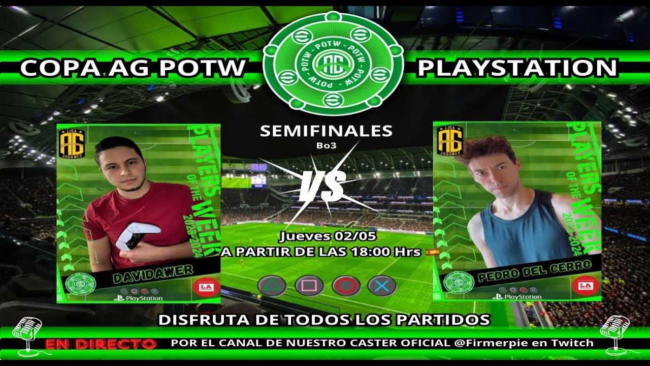 SEMIFINAL Bo3 / DAVIDAWER VS PEDRO DEL CERRO / TORNEO POTW EFOOTBALL 2024 PLAYSTATION - YouTube