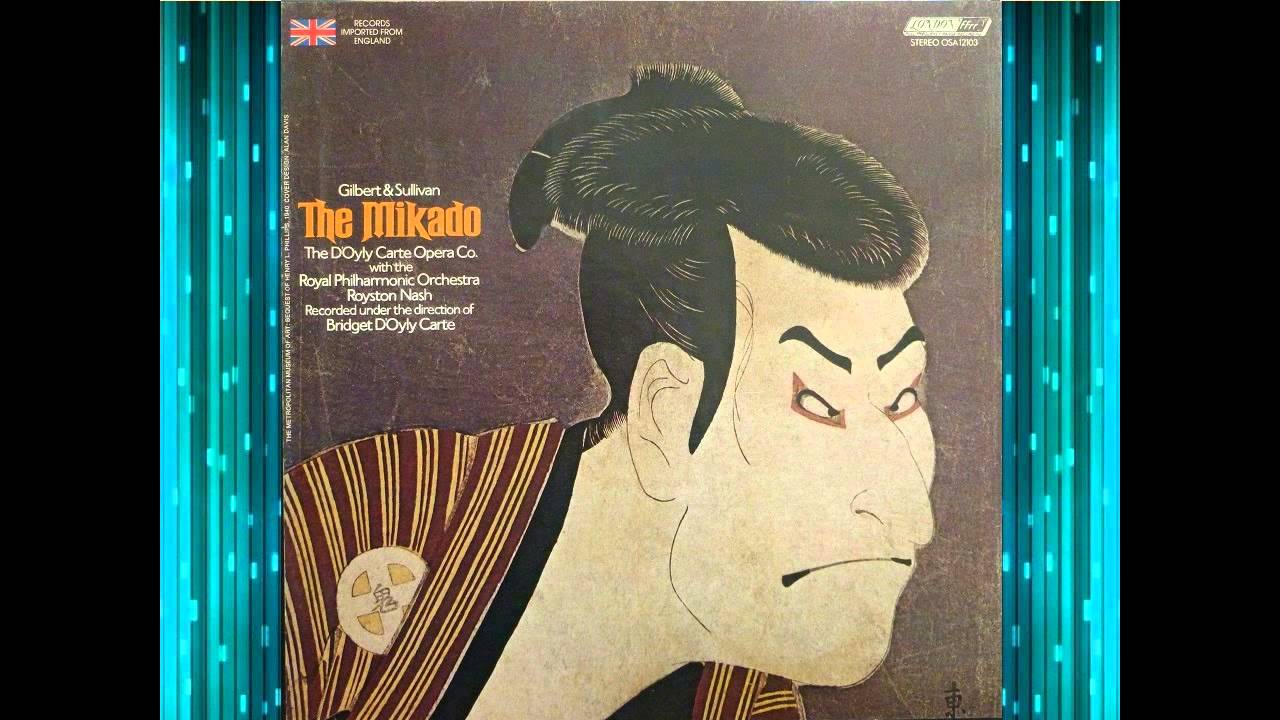 The Mikado (Act 1) - D'Oyly Carte (1973) - Nash - Reed - G&S - YouTube