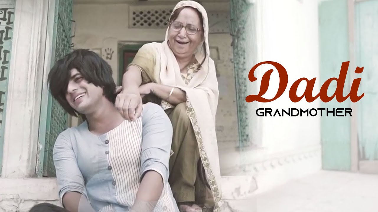 Dadi (Grandmother) | Coming Out and Pursuing Passion | LGBTQ | Hindi ...