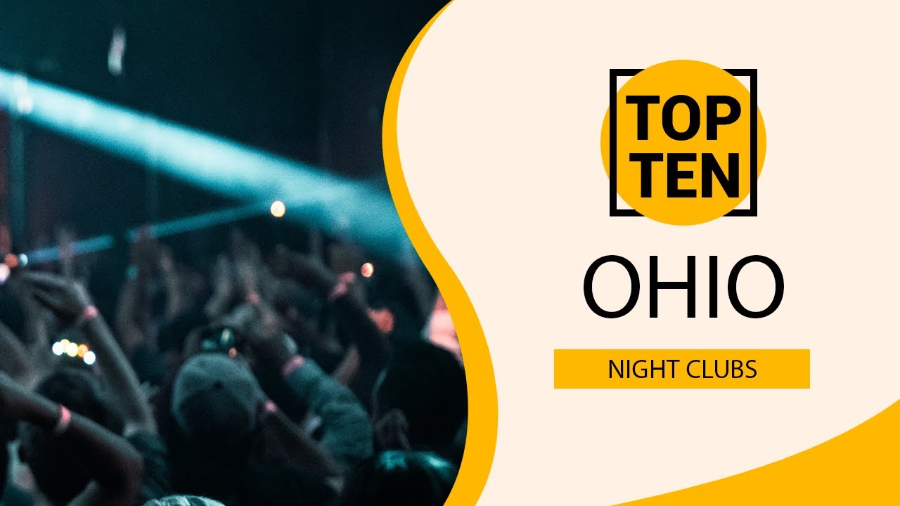 Top 10 Best Night Clubs to Visit in Ohio | USA - English - YouTube